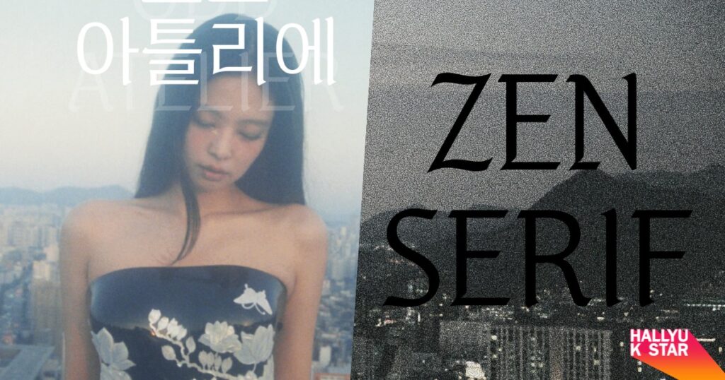 เจนนี่ BLACKPINK เปิดตัวฟอนต์ “Zen Serif” ฉลองวันฮันกึล พร้อมให้ใช้งาน ...